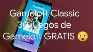 Gameloft Classic 30 Juegos Clásicos para Descargar Gratis 2025
